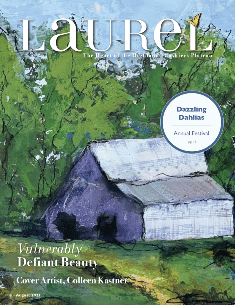August 2023 | Laurel Magazine | Highlands NC and Cashiers NC