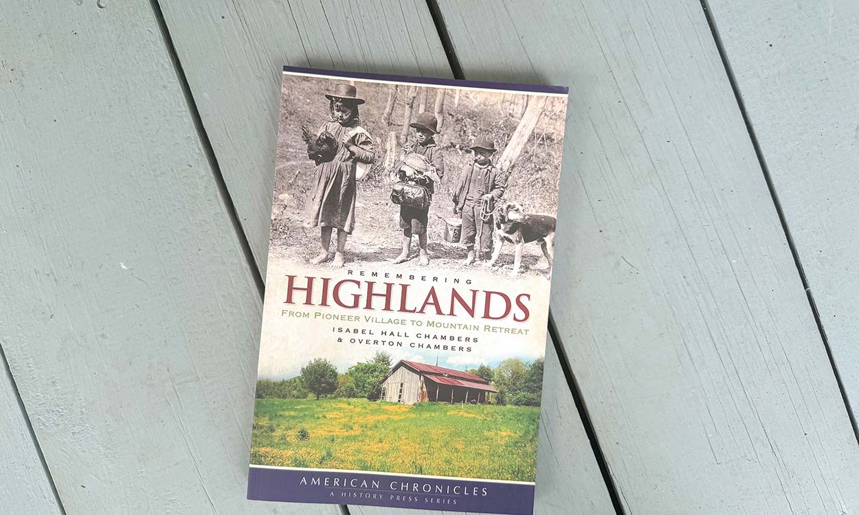 Remembering Highlands | Laurel Magazine | Highlands NC